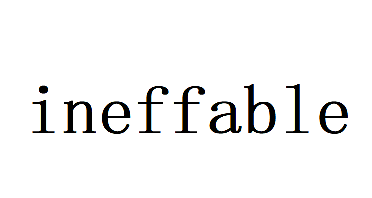 Ineffable Definition